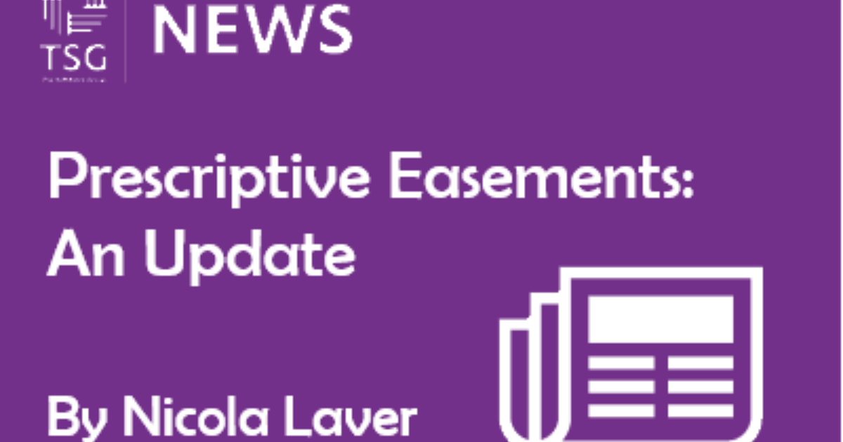 Prescriptive Easements: An Update | The Solicitors Group