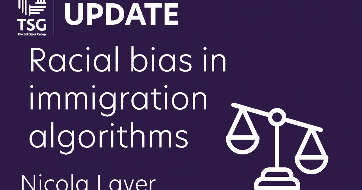 Racial bias in immigration algorithms | The Solicitors Group